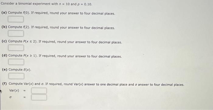 Solved Consider a binomial experiment with n=10 and p=0.10. | Chegg.com