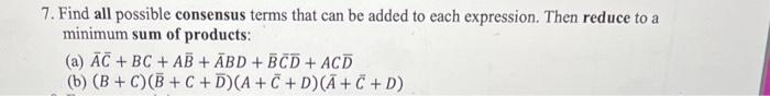 Solved 7. Find all possible consensus terms that can be | Chegg.com