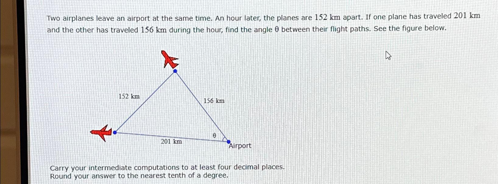Solved Two airplanes leave an airport at the same time. An | Chegg.com