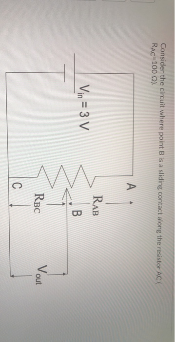 Solved Consider the circuit where point B is a sliding | Chegg.com