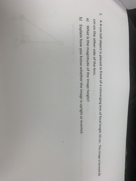 Solved 1. A 4-cm tall object is placed in front of a | Chegg.com