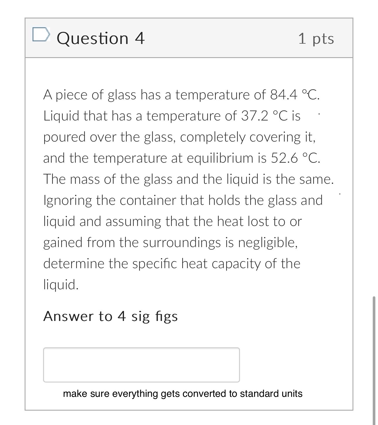 Solved Question 41 ﻿ptsA piece of glass has a temperature of | Chegg.com