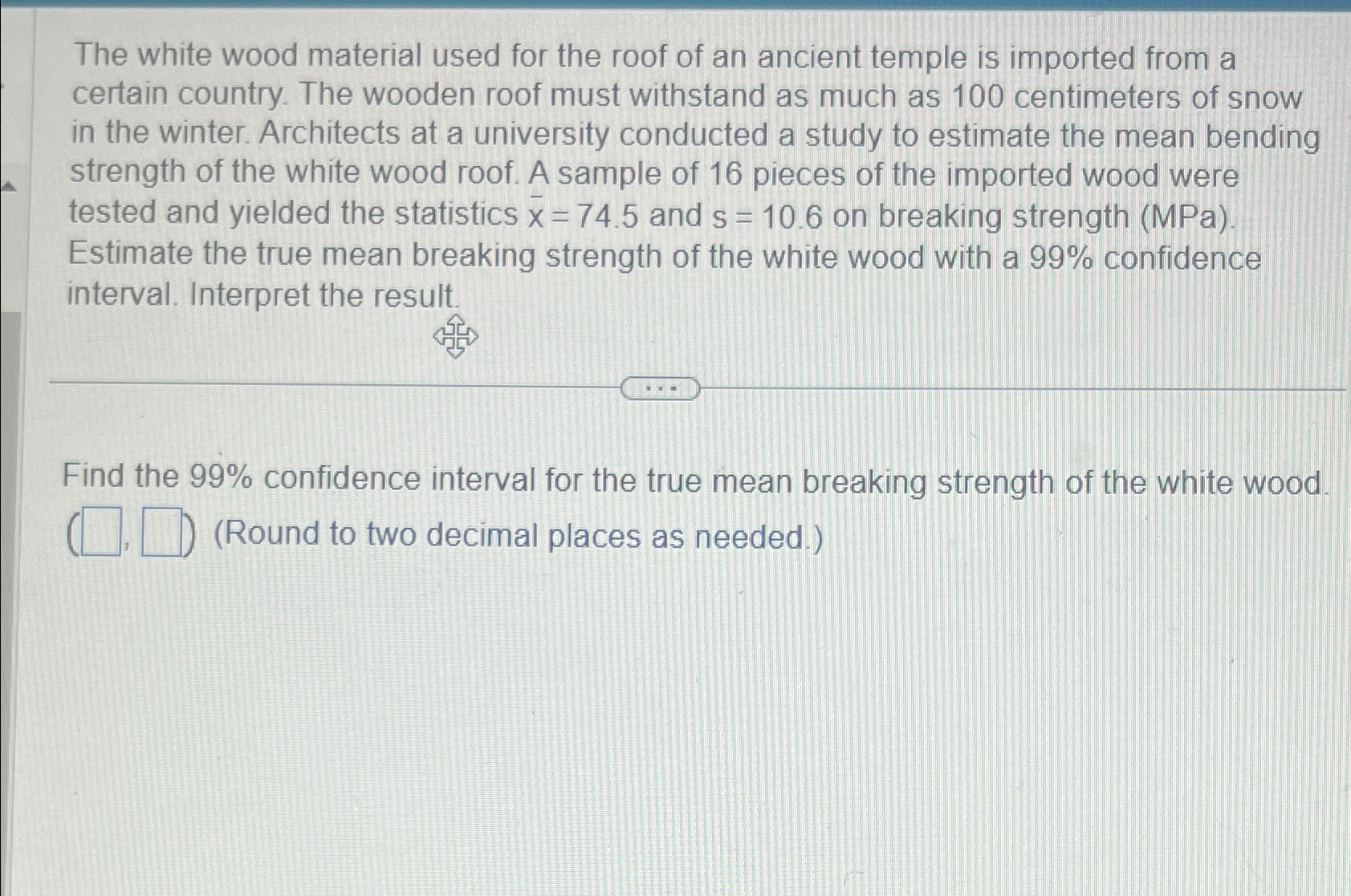Solved The white wood material used for the roof of an | Chegg.com