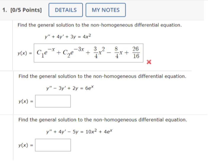 Solved Find the general solution to the non-homogeneous | Chegg.com