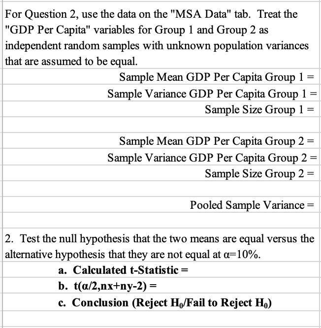 Solved For Question 2, use the data on the "MSA Data" tab. | Chegg.com