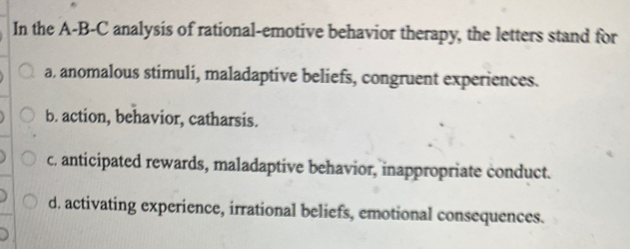Solved In the A-B-C analysis of rational-emotive behavior | Chegg.com