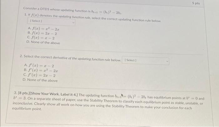 Solved Consider a DTDS whose updating function is | Chegg.com
