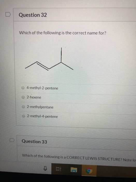 Solved 2-methyl-4-pentene Question 33 Which of the following | Chegg.com