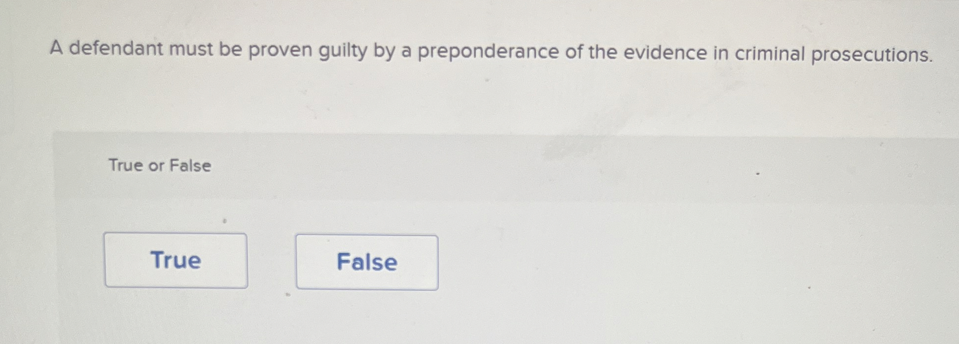 Solved A defendant must be proven guilty by a preponderance | Chegg.com