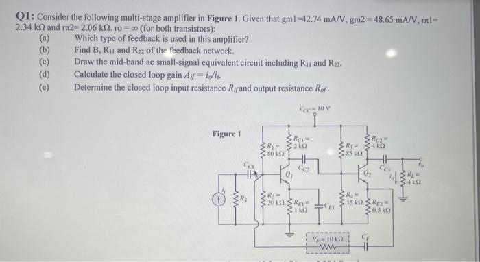 Solved Q1: Consider the following multi-stage amplifier in | Chegg.com