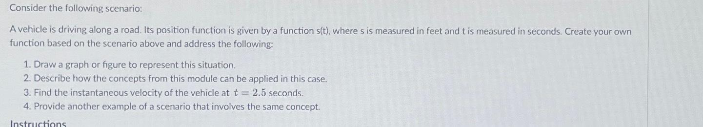 Solved Consider the following scenario:A vehicle is driving | Chegg.com