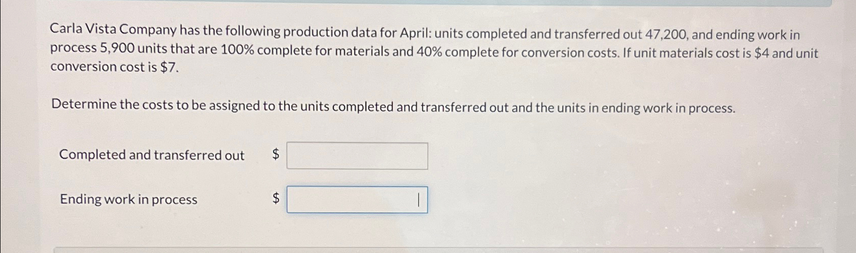Solved Carla Vista Company has the following production data | Chegg.com