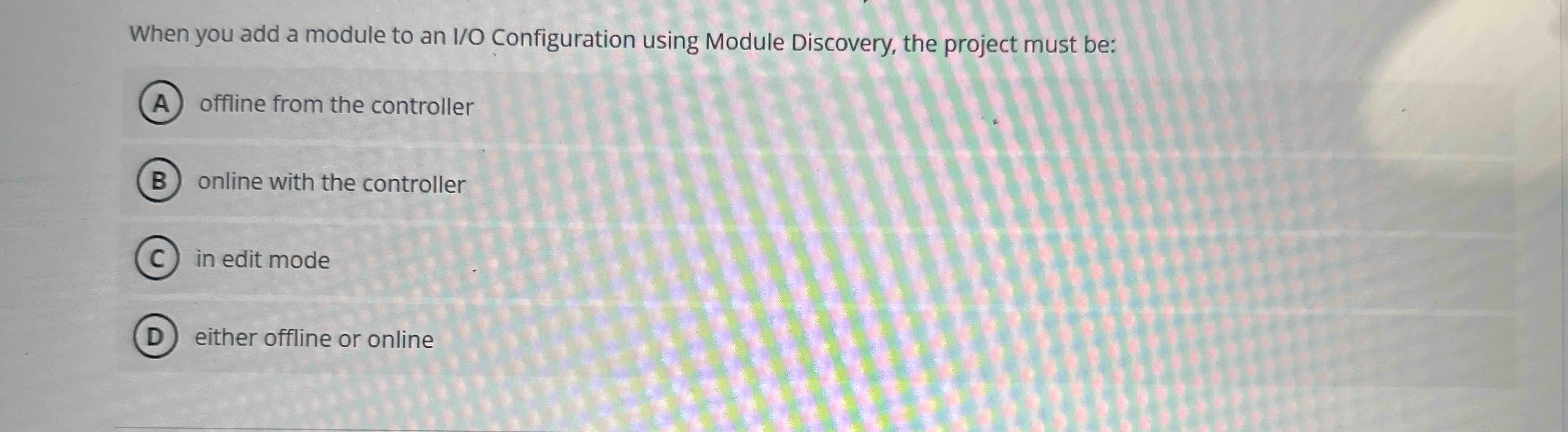Solved When you add a module to an I/O Configuration using | Chegg.com