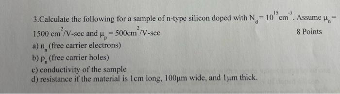 Solved 3. Calculate the following for a sample of n-type | Chegg.com