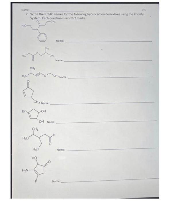 Solved Name: 2. Write the IUPAC names for the following | Chegg.com