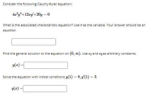 Solved Consider the following Cauchy-Euler | Chegg.com