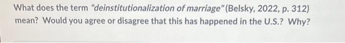 Solved What does the term "deinstitutionalization of | Chegg.com