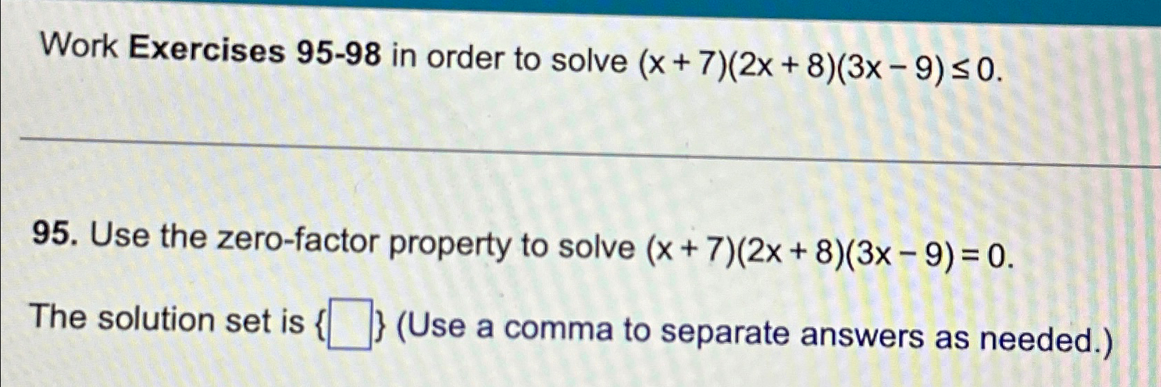 Solved Work Exercises 95-98 ﻿in order to solve | Chegg.com