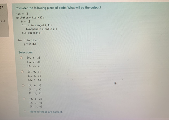 Solved ut of Consider the following piece of code. What will | Chegg.com