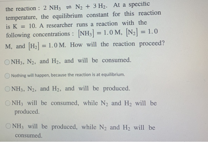 Solved the reaction : 2 NH3 = N2 + 3 H2. At a specific | Chegg.com