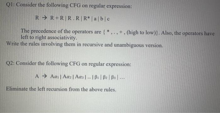 Solved Q1: Consider the following CFG on regular expression: | Chegg.com