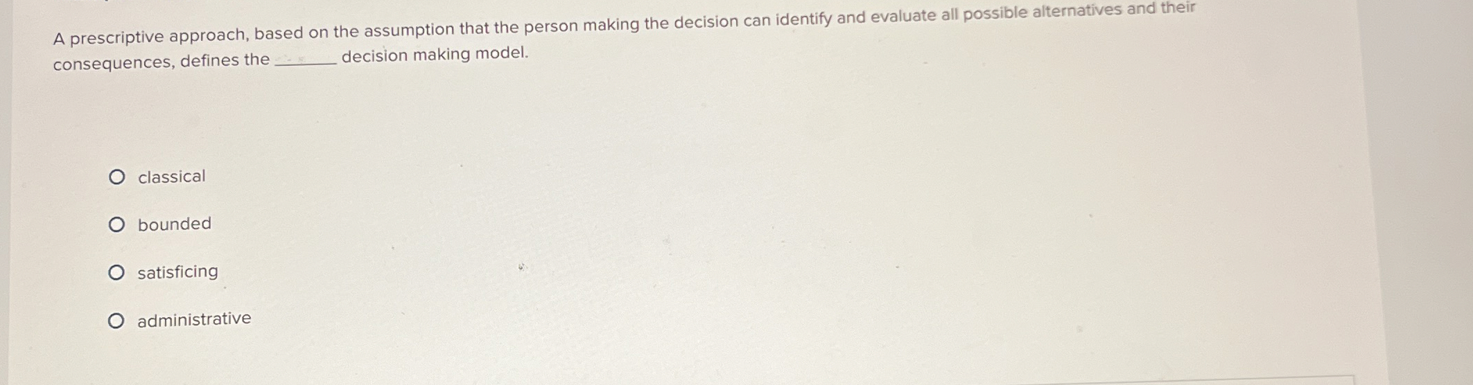 Solved A prescriptive approach, based on the assumption that | Chegg.com