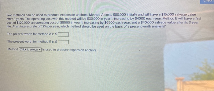 Solved Check Two methods can be used to produce expansion | Chegg.com