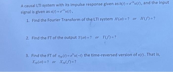 Solved A causal LTI system with its impulse response given | Chegg.com