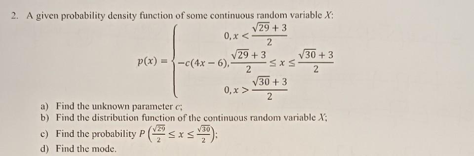 Solved 2. A given probability density function of some | Chegg.com