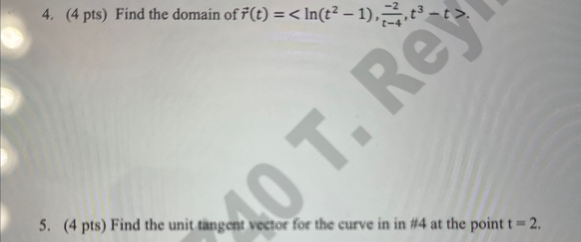 Solved (4 ﻿pts) ﻿Find the domain of vec(r)(t)=.(4 ﻿pts) | Chegg.com