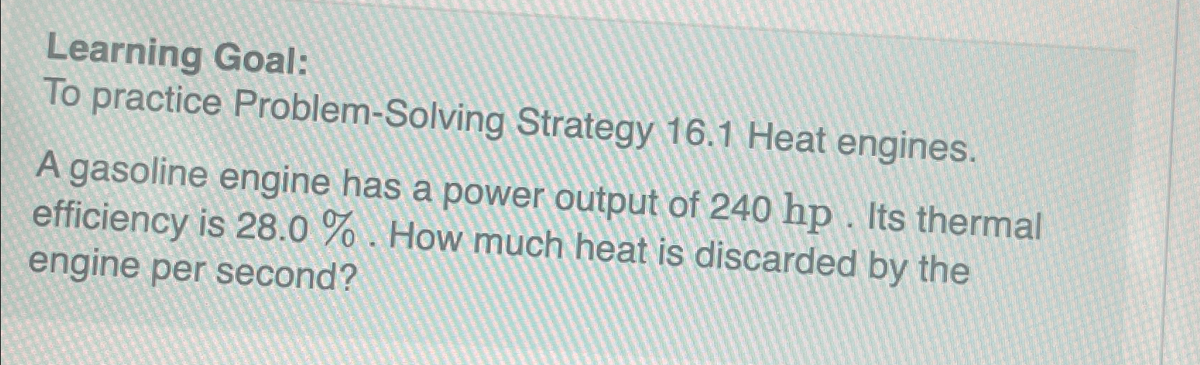 Solved Learning Goal:To practice Problem-Solving Strategy | Chegg.com