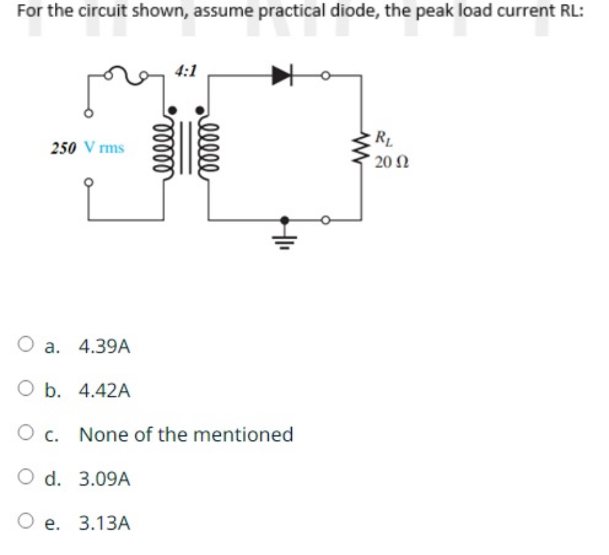 Solved For the circuit shown, assume practical diode, the | Chegg.com