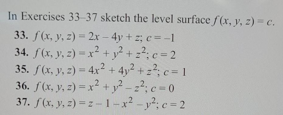 Solved In Exercises 33–37 sketch the level surface f(x, y, | Chegg.com