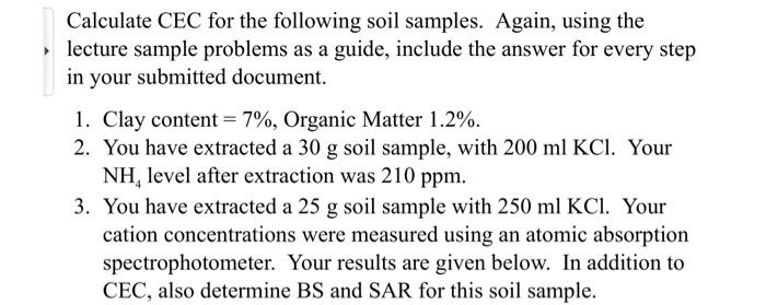 Solved Calculate CEC for the following soil samples. Again, | Chegg.com