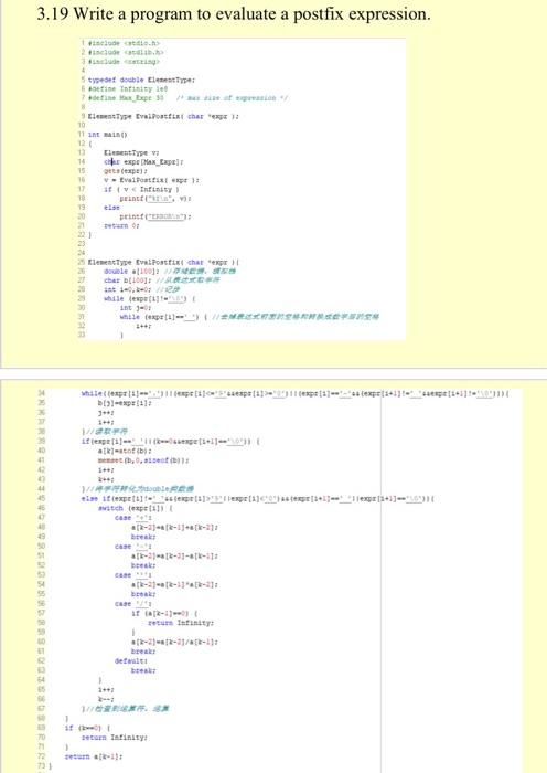Solved 3.19 Write a program to evaluate a postfix | Chegg.com