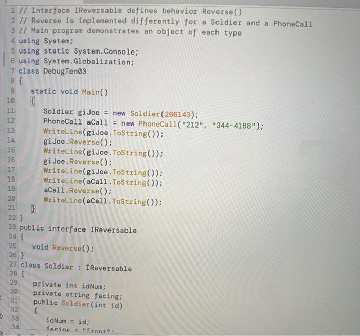Solved 1 Il Interface IReversable defines behavior Reverse() | Chegg.com