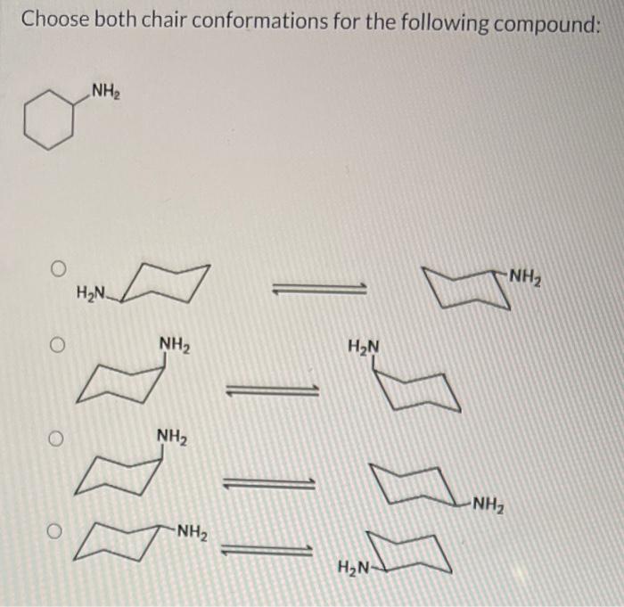 Solved Choose both chair conformations for the following | Chegg.com