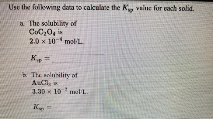 Solved Use the following data to calculate the Ksp value for | Chegg.com