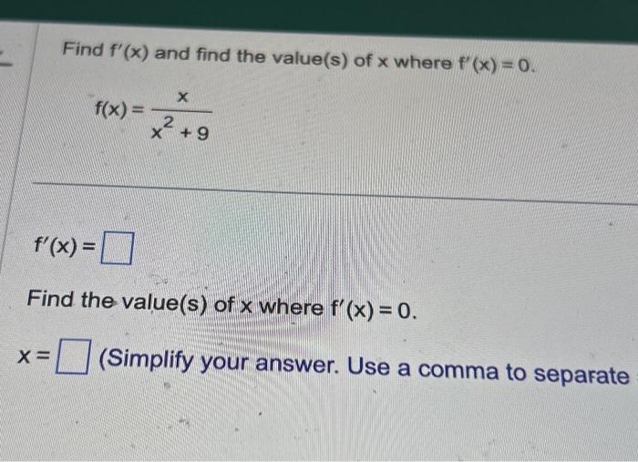 Solved Find f′(x) and find the value(s) of x where f′(x)=0. | Chegg.com