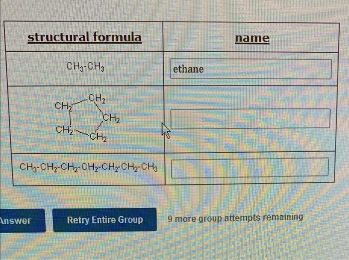 Solved structural formula name CH3-CH3 ethane CH2 CH, CH2 | Chegg.com