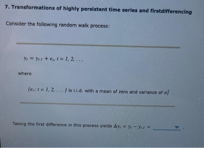 Solved 7. Transformations of highly persistent time series | Chegg.com