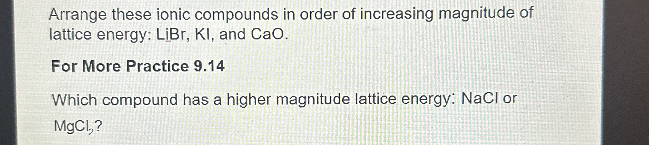 Solved Arrange these ionic compounds in order of increasing | Chegg.com