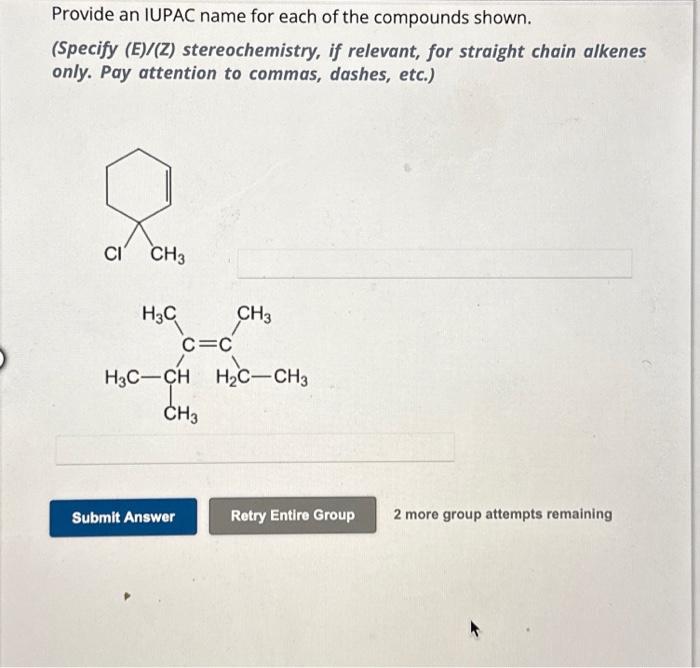 Solved Provide an IUPAC name for each of the compounds | Chegg.com