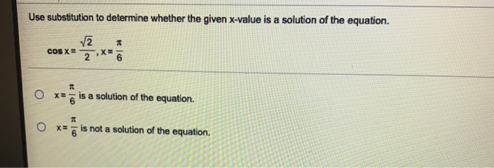Solved Use substitution to determine whether the given | Chegg.com