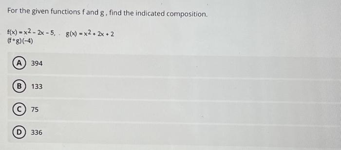 Solved For the given functions f and g, find the indicated | Chegg.com