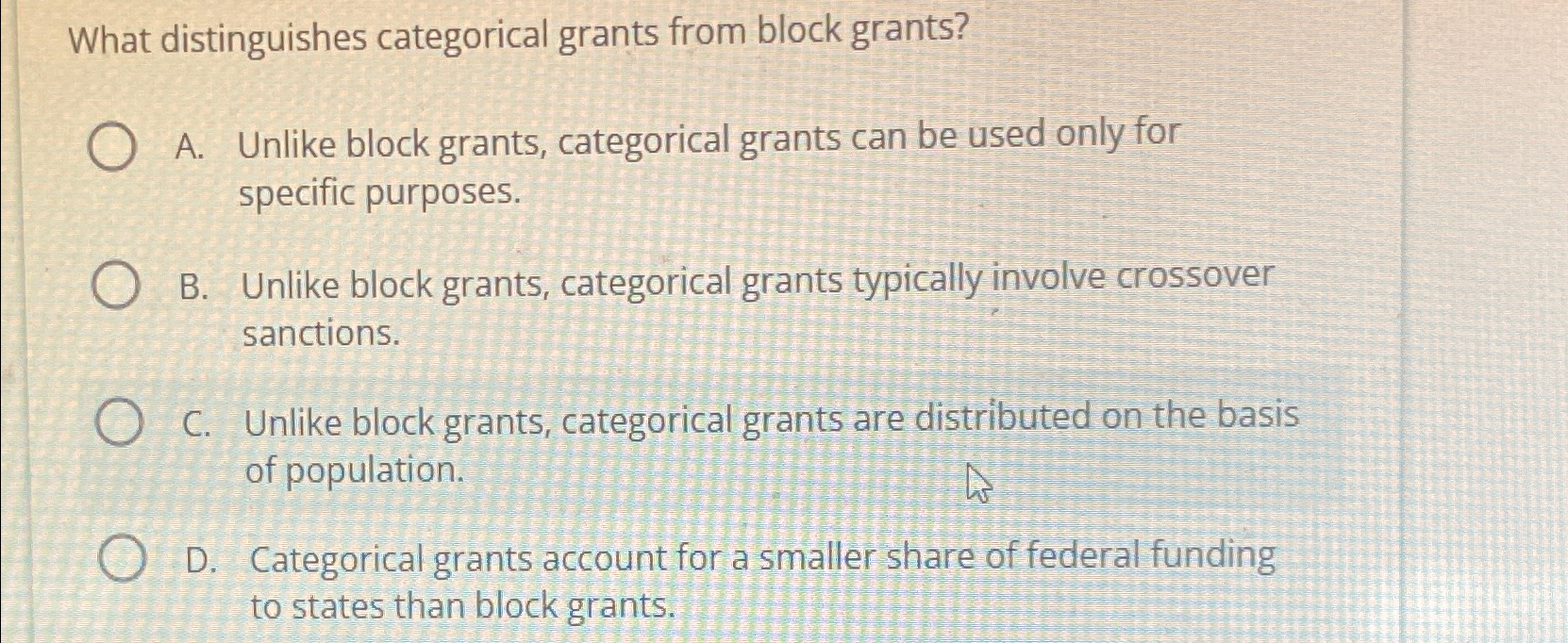 Solved What distinguishes categorical grants from block | Chegg.com