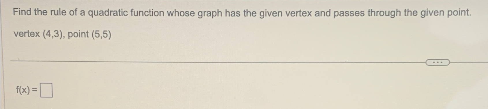 Solved Find the rule of a quadratic function whose graph has | Chegg.com