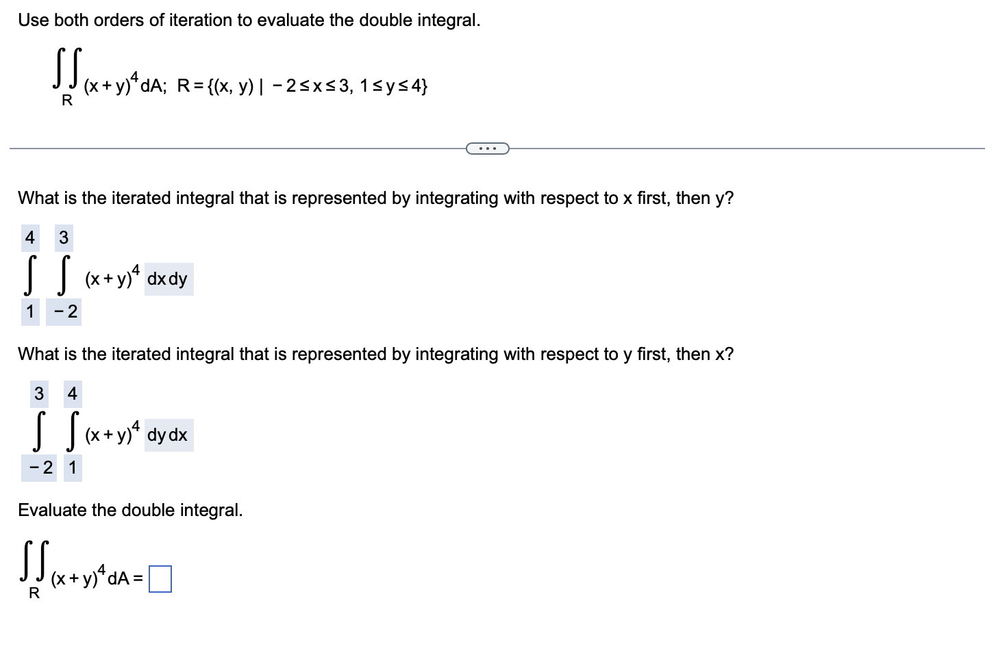 Solved Use both orders of iteration to evaluate the double | Chegg.com