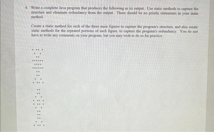 Solved 4 Write A Complete Java Program That Produces The 6928