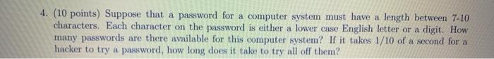 Solved 4. (10 points) Suppose that a password for a computer | Chegg.com